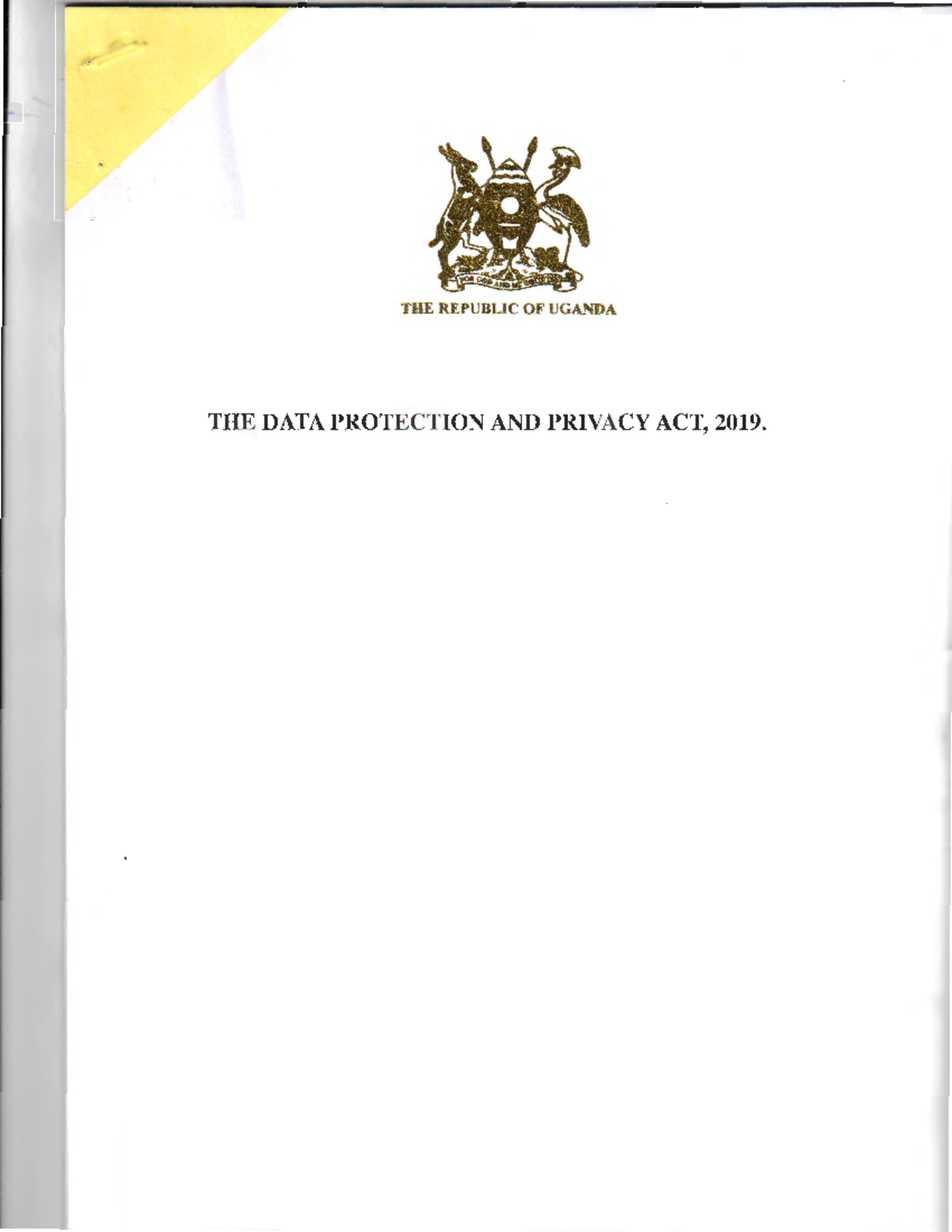 THE DATA Protection AND Privacy ACT - THE REPUBLIC OF UGA~A THE DATA ...