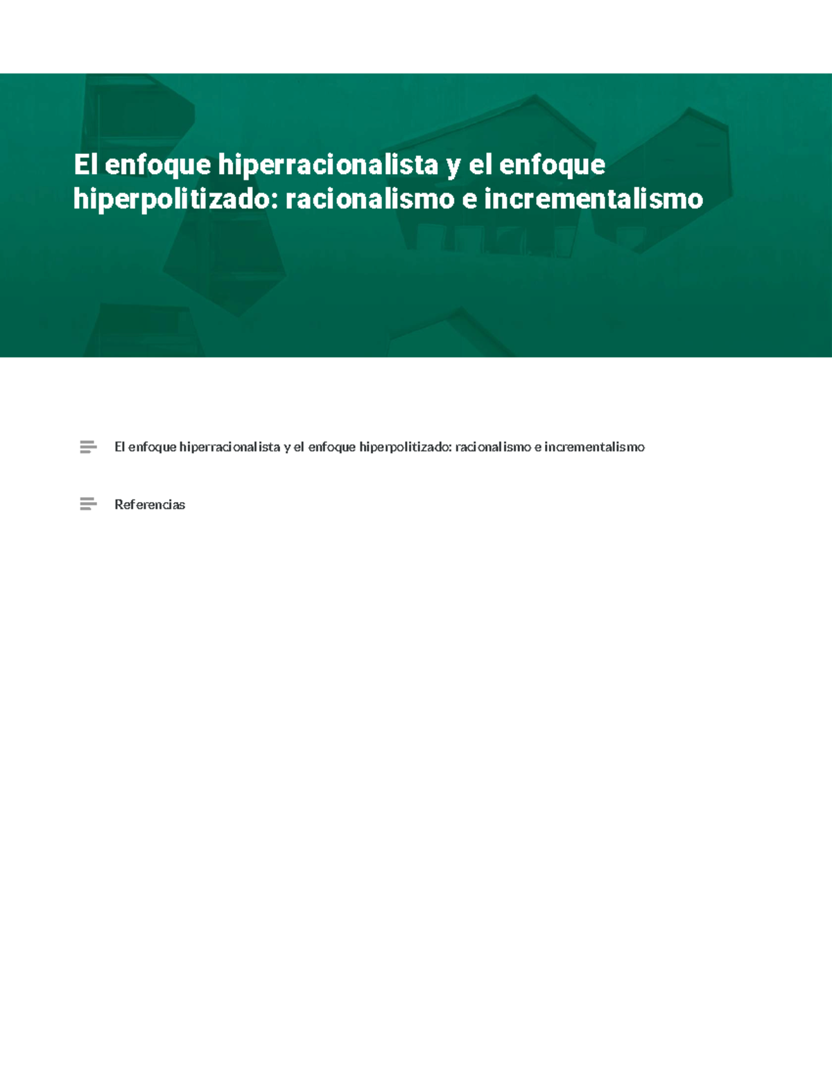 1.3 - El enfoque hiperracionalista y el enfoque hiperpolitizado ...