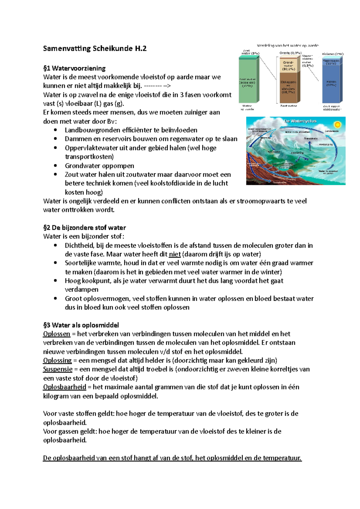 Samenvatting Scheikunde H.2 - §1 Watervoorziening Water is de meest ...