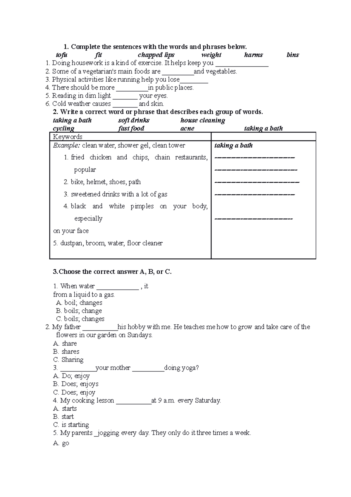 Class 3 - practice - Complete the sentences with the words and phrases ...