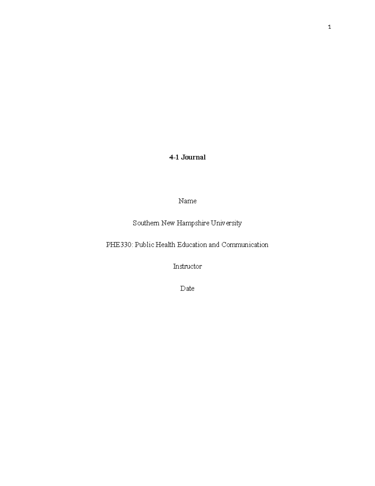 Journal 4 - 1 4-1 Journal Name Southern New Hampshire University PHE330 ...