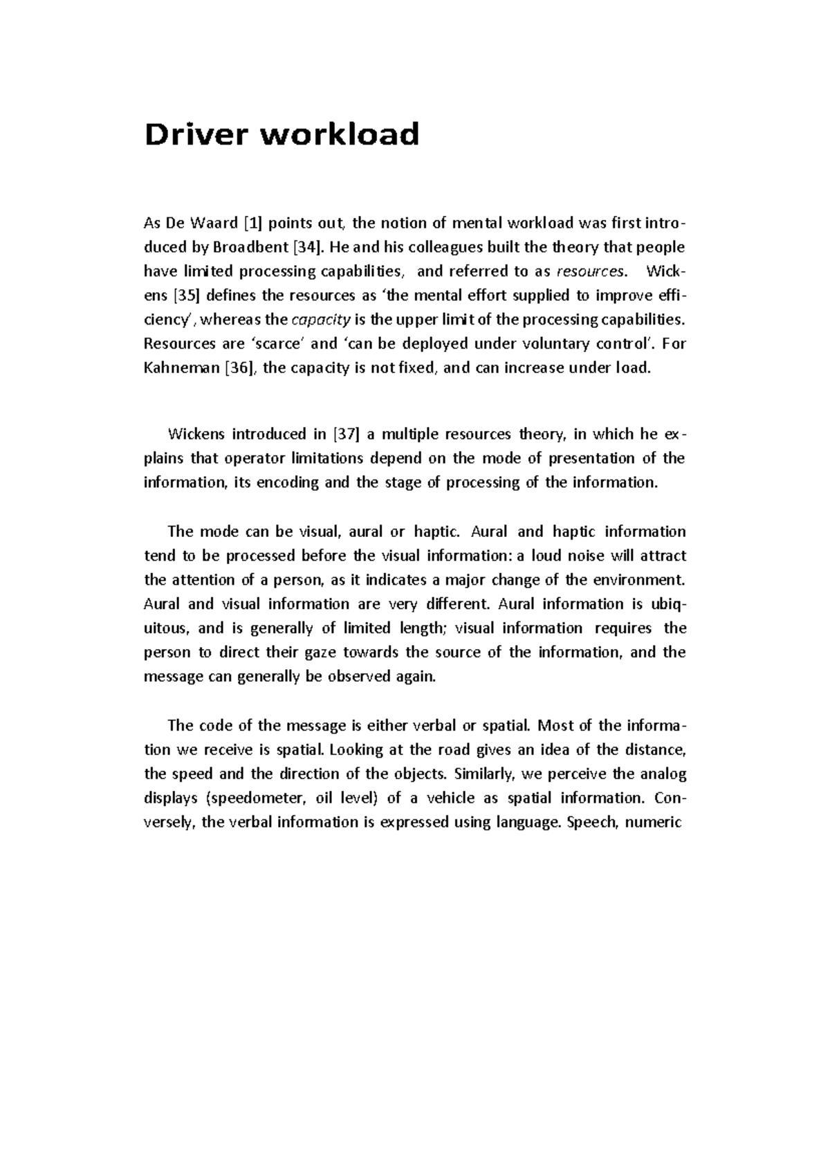 Driver workload - He and his colleagues built the theory that people ...