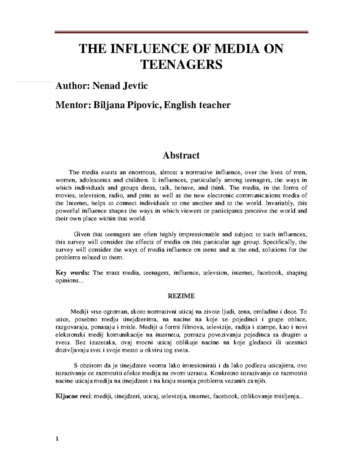 READING MATERIAL 4 - THE INFLUENCE OF MEDIA ON TEENAGERS Author: Nenad ...