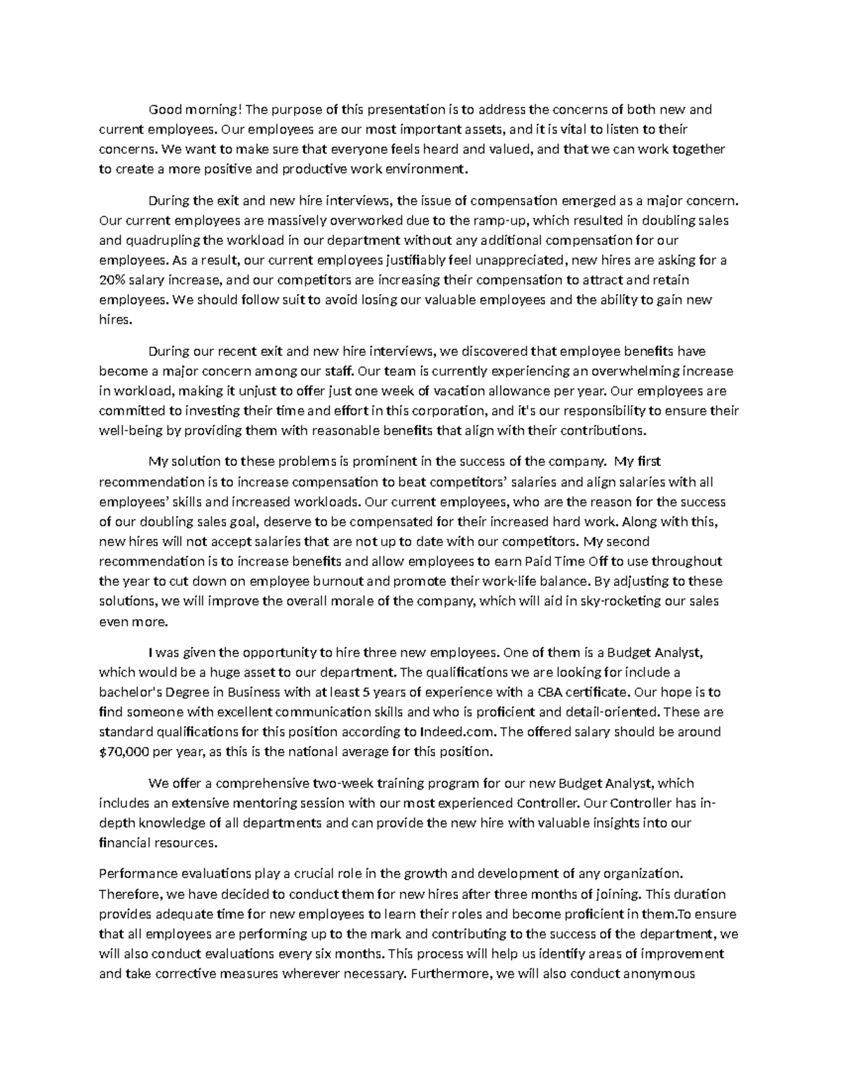 Script - Good morning! The purpose of this presentation is to address ...