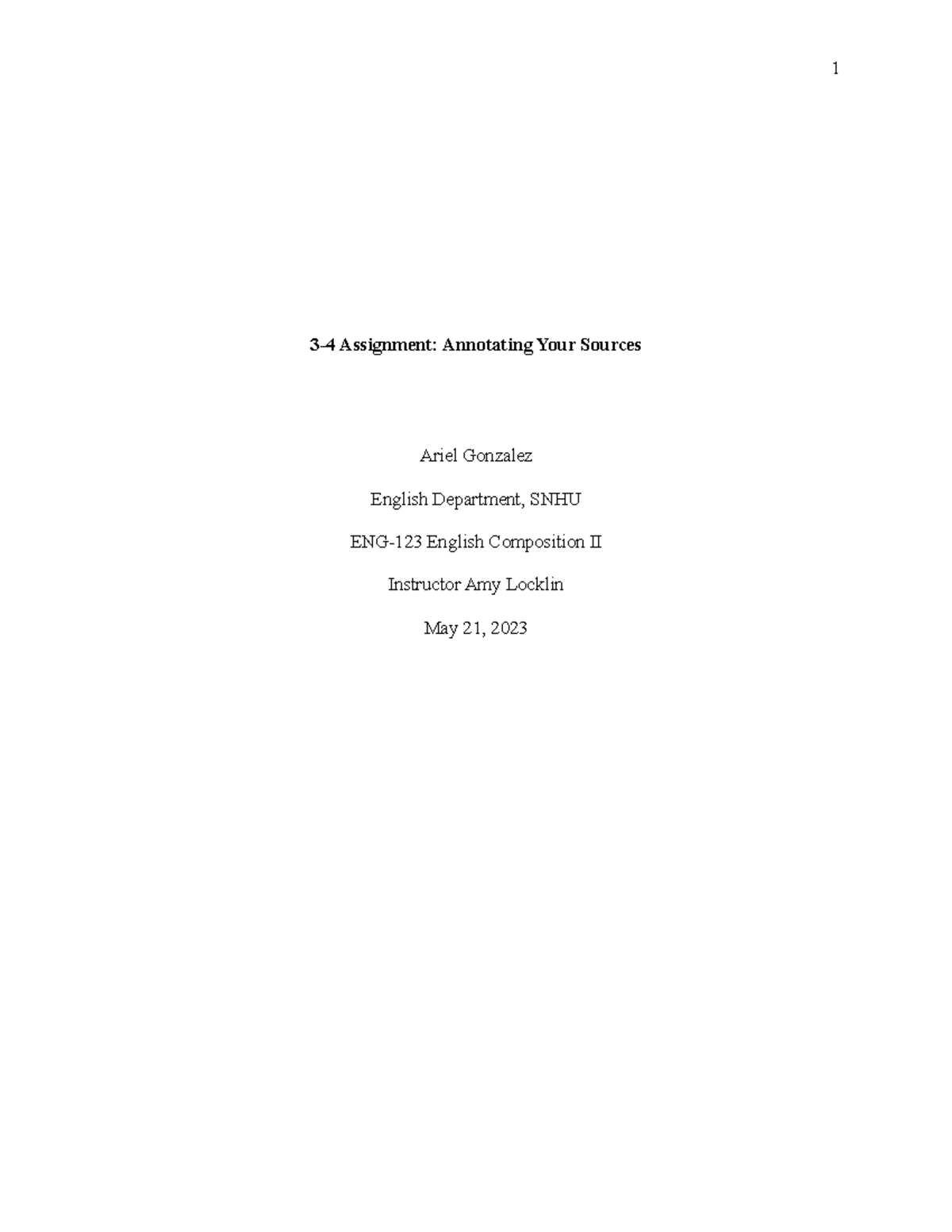 3 4 Annotating My Sources 3 4 Assignment Annotating Your Sources Ariel Gonzalez English