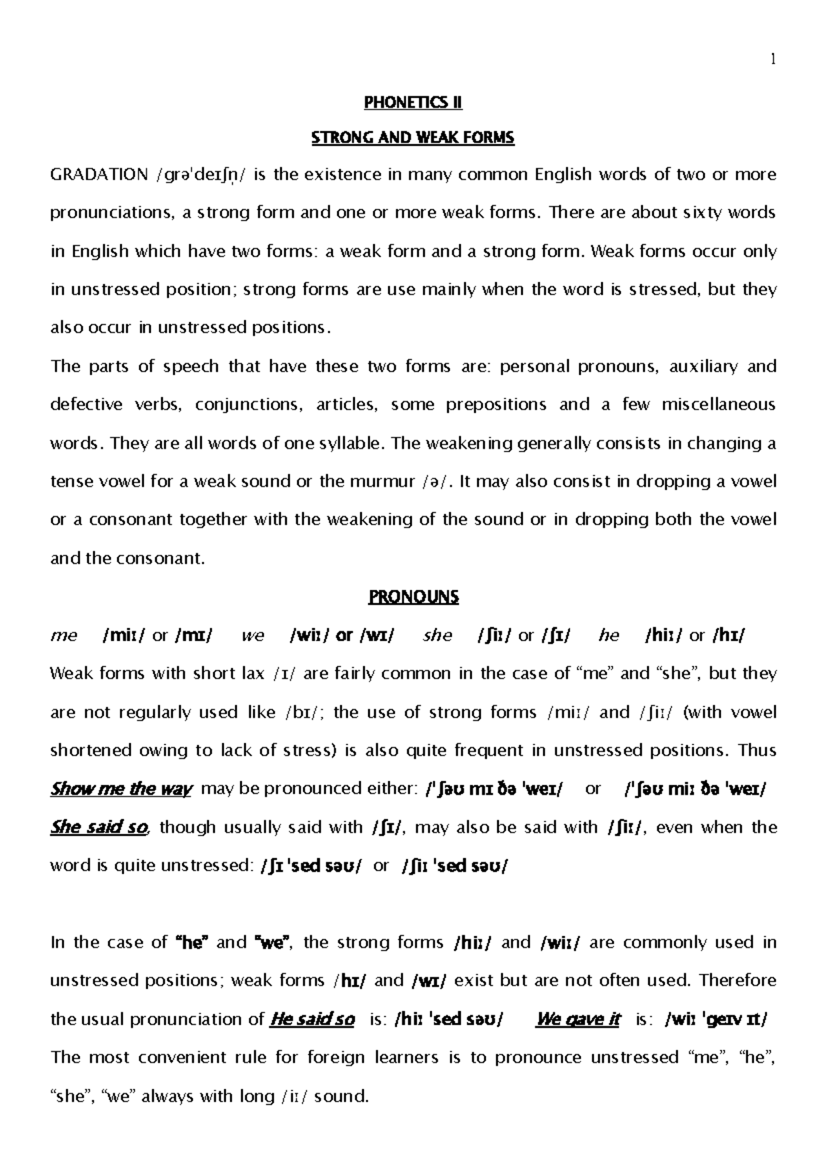 WEAK AND Strong Forms - PHONETICS II STRONG AND WEAK FORMS GRADATION ...