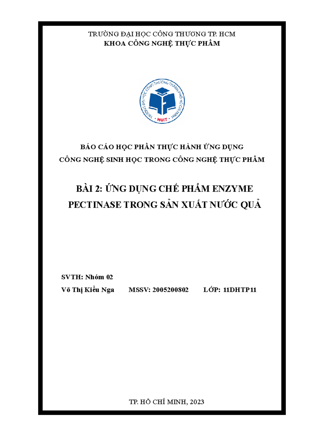 SINH HỌC BÀI 2 - nnnmmmmm - TRƯỜNG ĐẠI HỌC CÔNG THƯƠNG TP. HCM KHOA ...