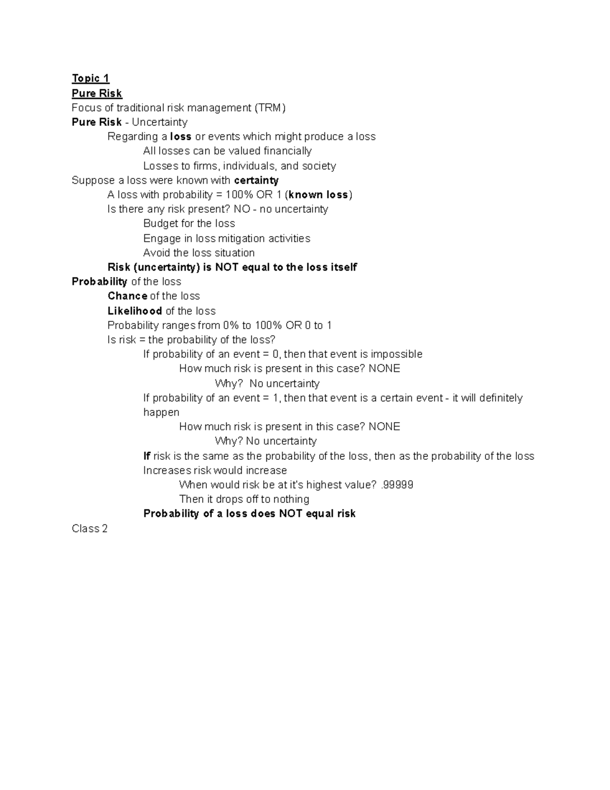 Topic Notes - Topic 1 Pure Risk Focus of traditional risk management ...