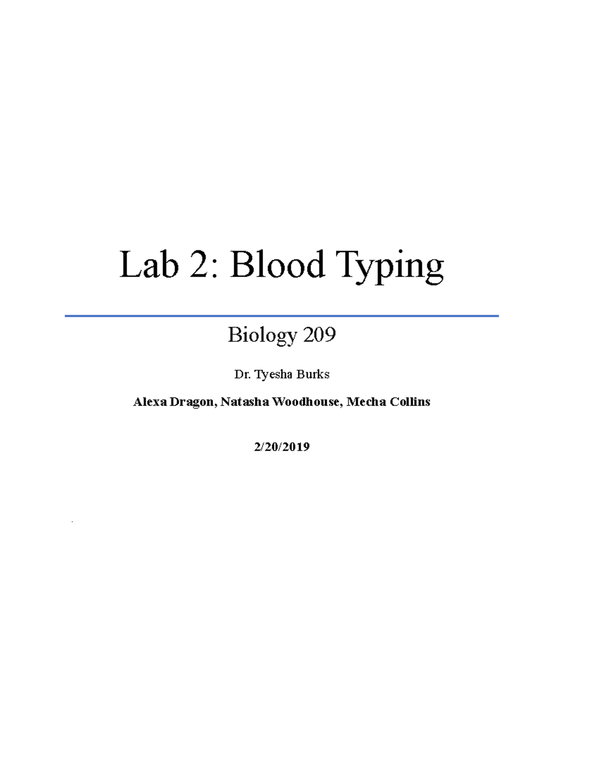 Lab 2 Blood Typing - Lab 2: Blood Typing Biology 209 Dr. Tyesha Burks ...