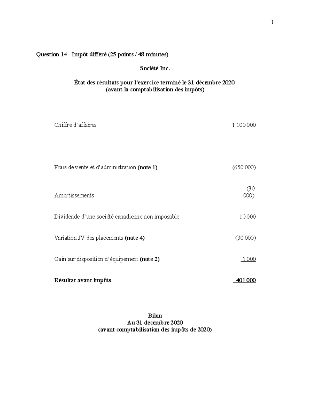 SCO5240-Examen A20 Problèmes (impôt) - Question 14 - Impôt différé (25 ...