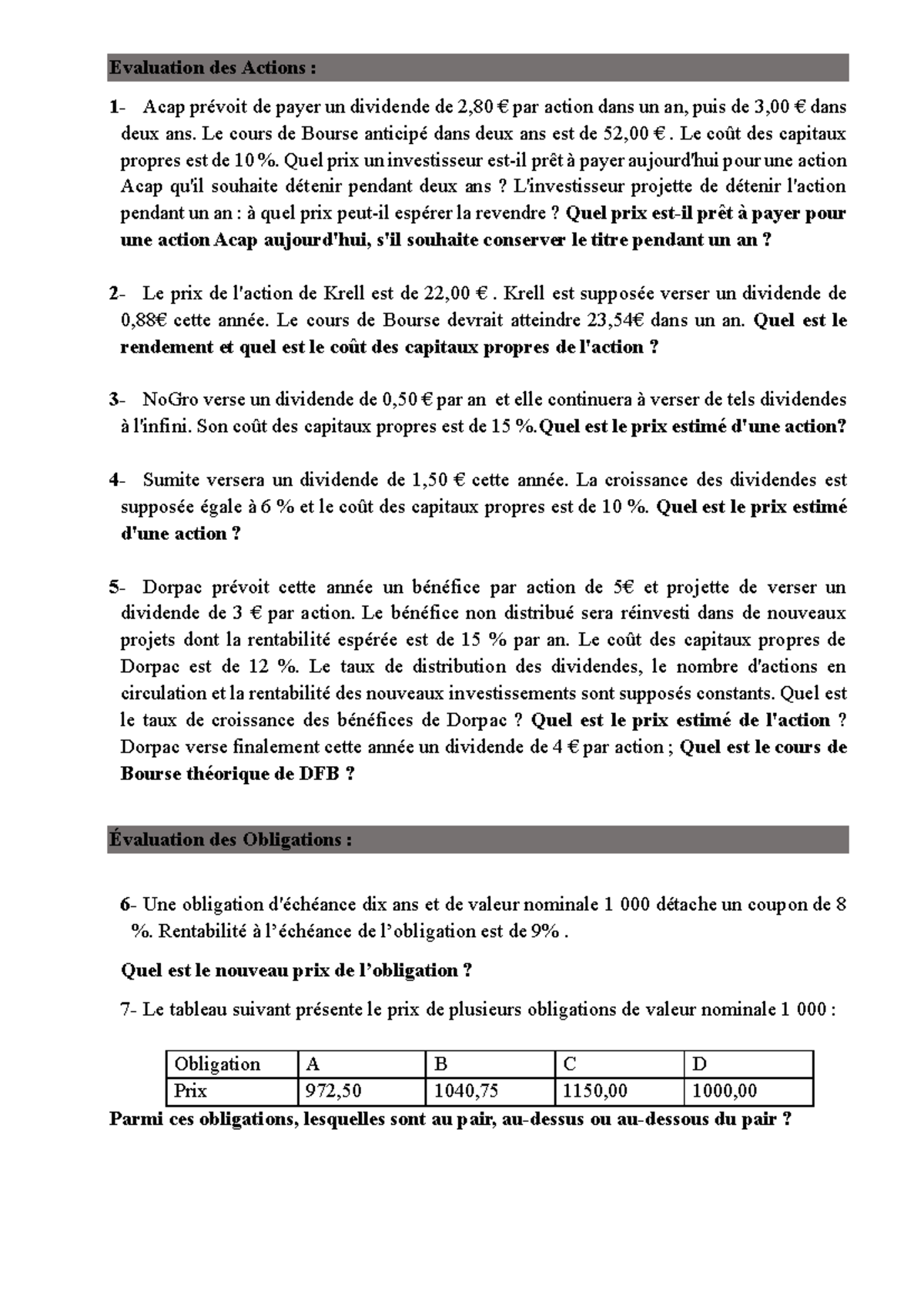 Serié des Exercices GP VF - Evaluation des Actions : 1 - Acap prévoit de payer un dividende de 2 ...