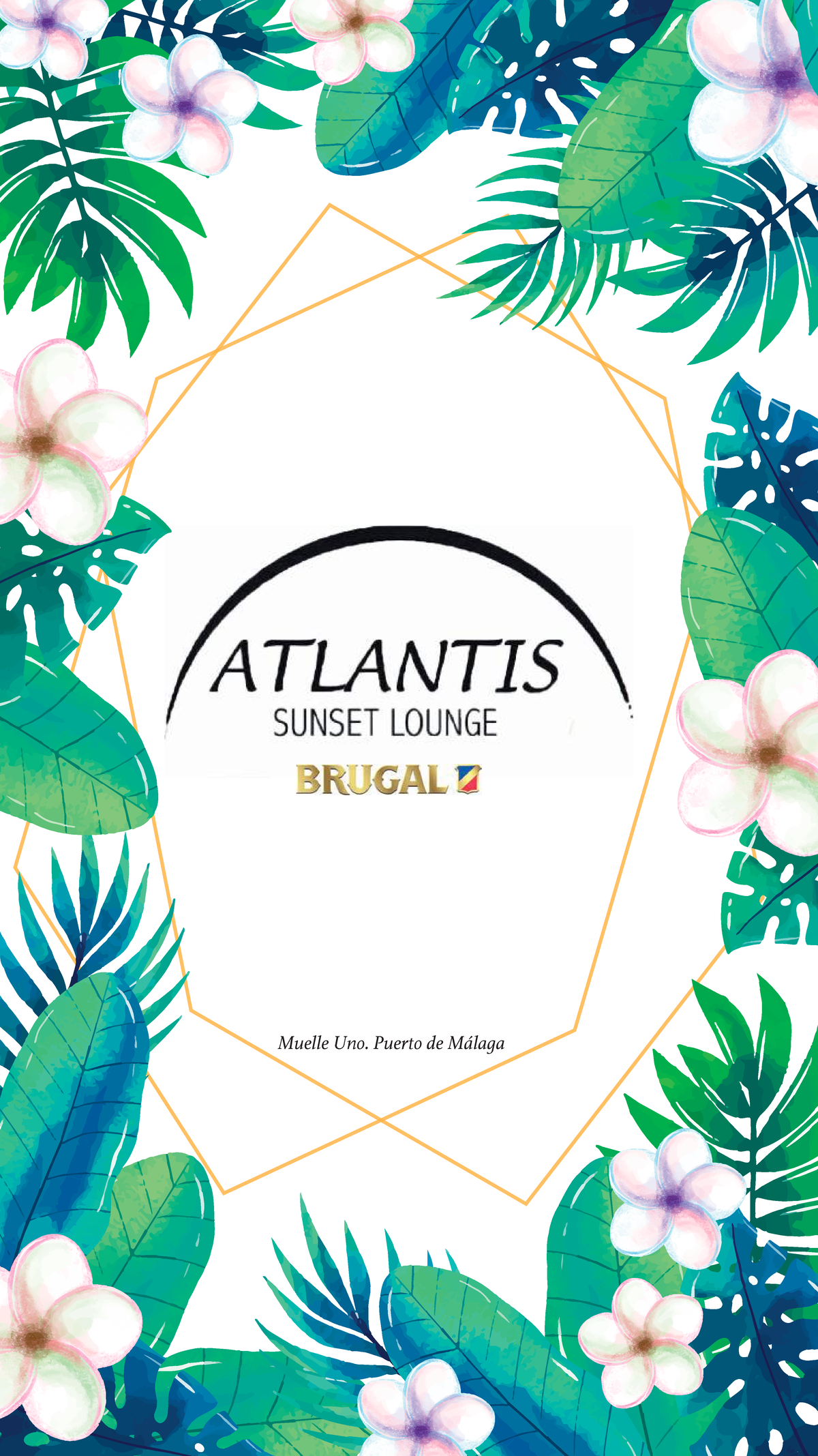 Atlantis sunset lounge - Muelle Uno. Puerto de Málaga Tanqueray ...