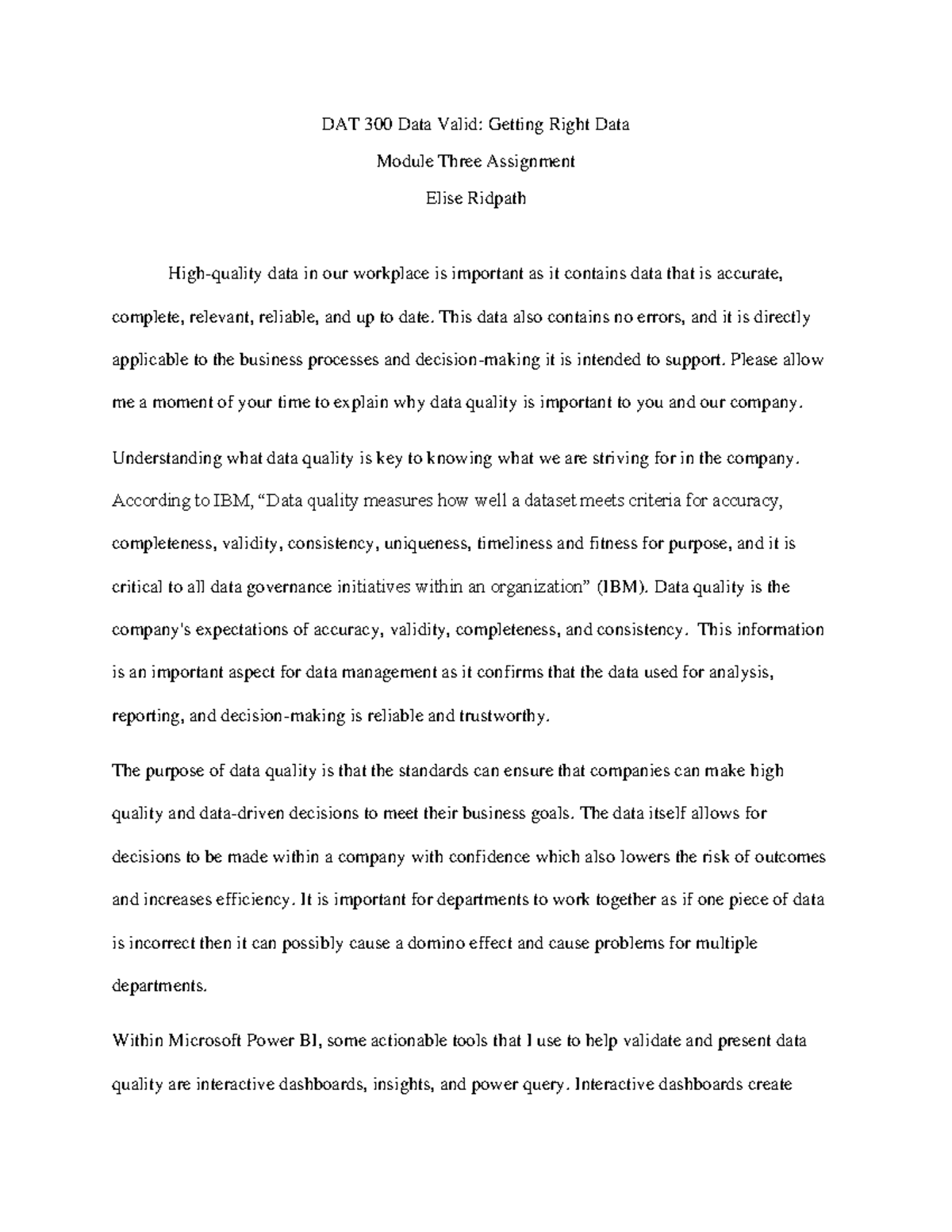 DAT 300 Module 3 - DAT 300 Data Valid: Getting Right Data Module Three ...