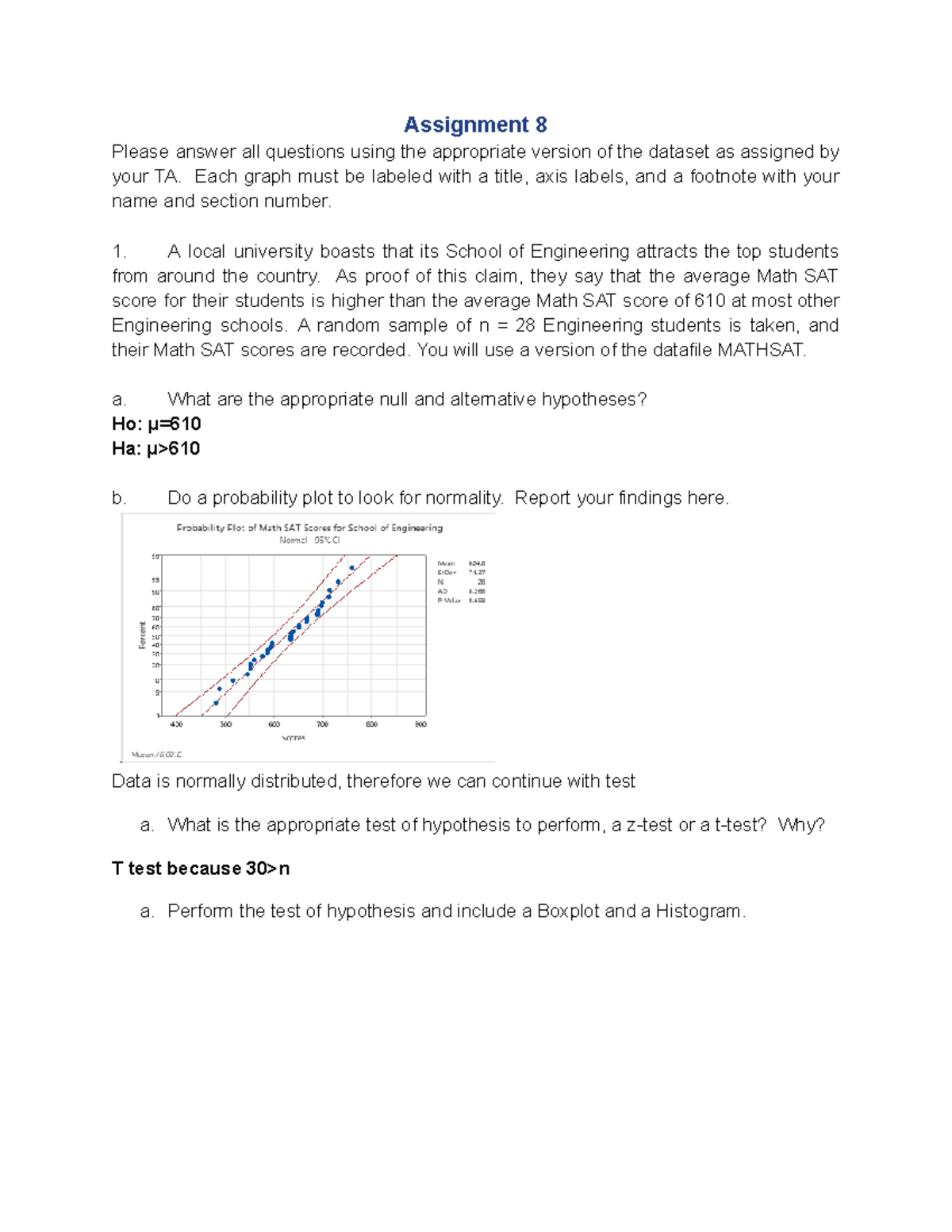 Minitab Assignment 8 - Assignment 8 Please answer all questions using the appropriate version of ...
