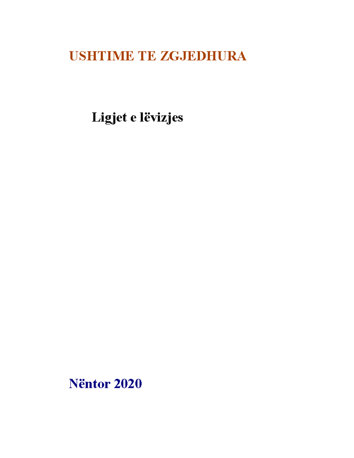 Seminari 3 - Ligjet e levizjes - USHTIME TE ZGJEDHURA Ligjet e lëvizjes ...