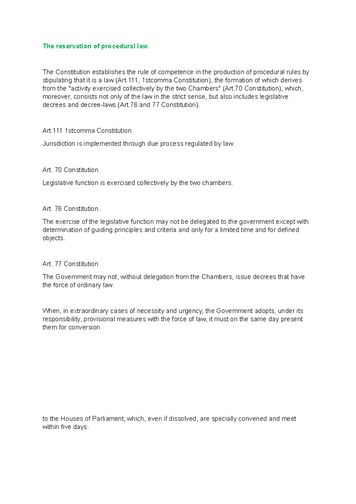 The reservation of procedural law. 15 - The Constitution establishes ...