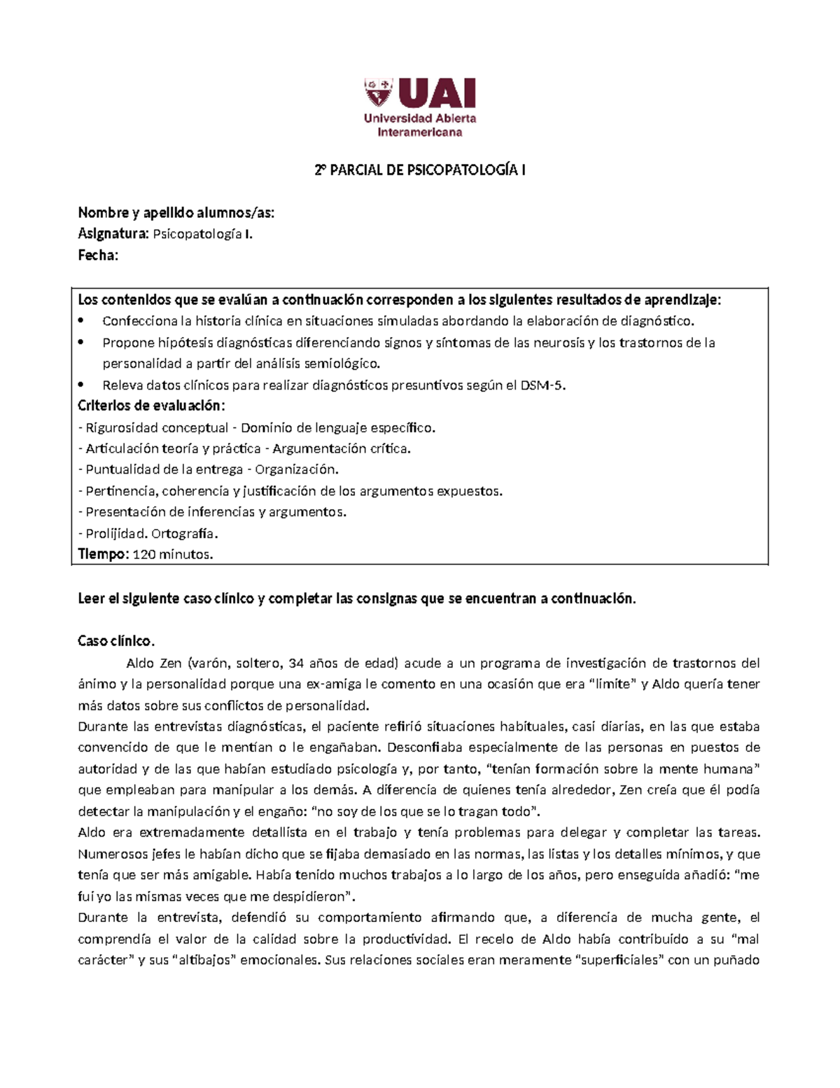 Paranoide - smsms - 2° PARCIAL DE PSICOPATOLOGÍA I Nombre y apellido ...
