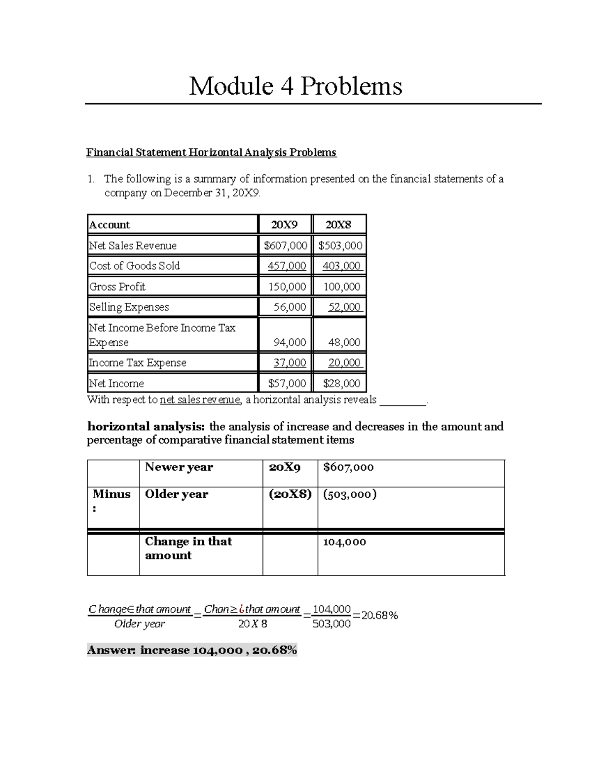 Module 4 Problems - FRFR - Module 4 Problems Financial Statement Horizontal Analysis Problems 1 ...