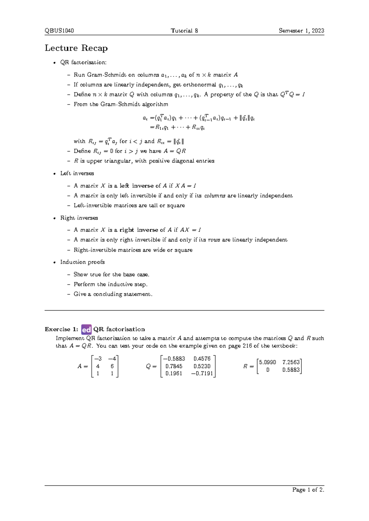 Tutorial 08 - QBUS1040 Tutorial 8 Semester 1, 2023 Lecture Recap - QR factorisation: - Run - Studocu