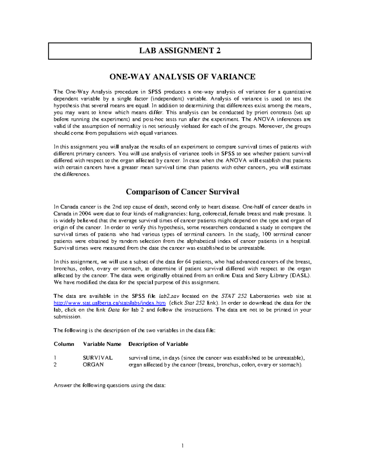 Asg2 - Stat 252 Lab Assignment Winter 2019 - ONE-WAY ANALYSIS OF VARIANCE The One-Way Analysis ...