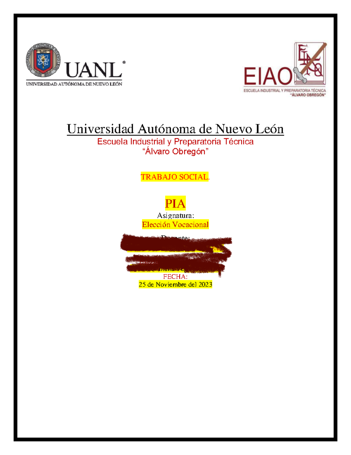 IVM PIA EV 2 - Elección vocacional - Universidad Autónoma de Nuevo León ...