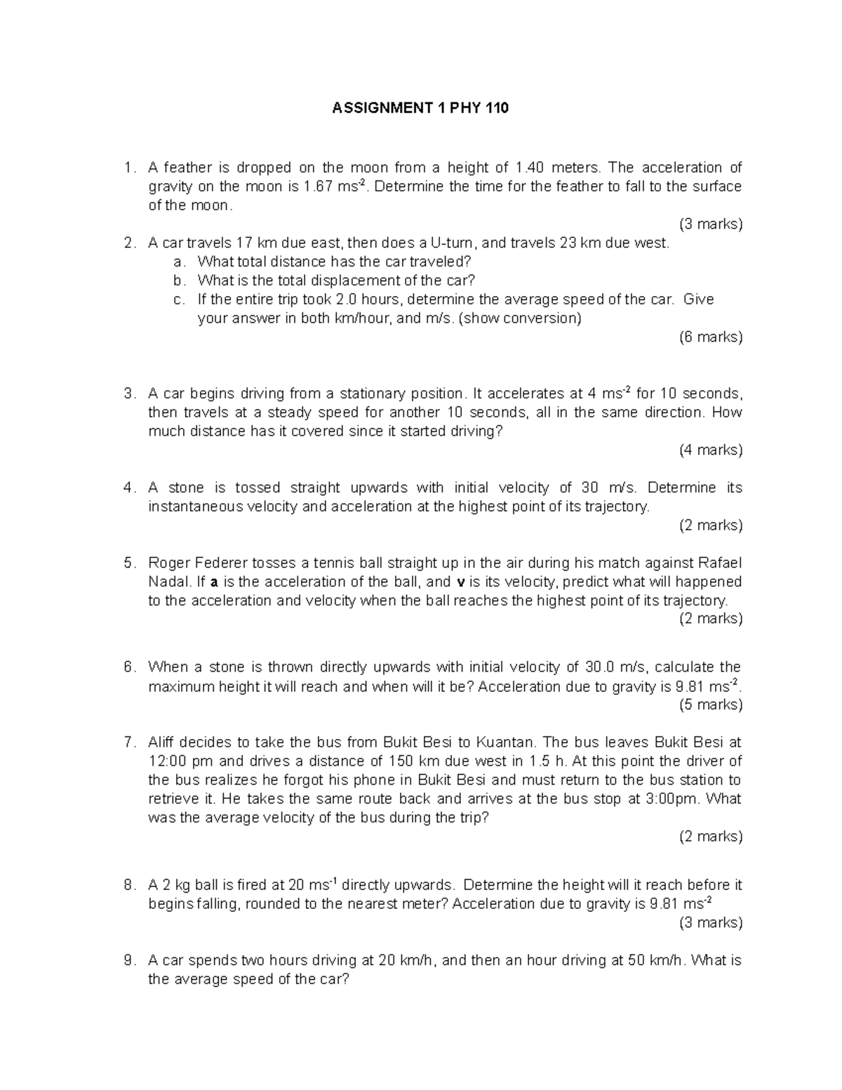 Assignment PHY 110 - Contain sample question from lecturers - ASSIGNMENT 1 PHY 110 A feather is ...