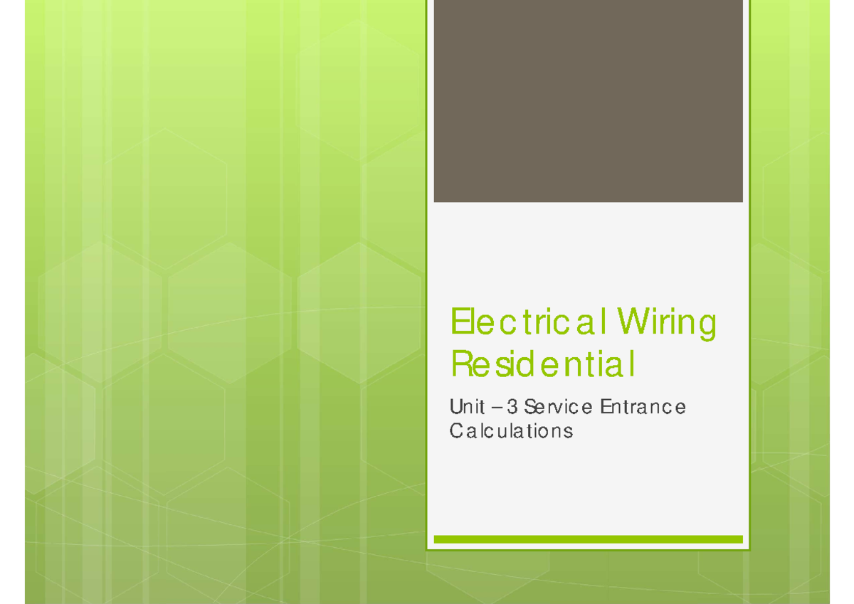 Drawing and Interpretations- unit 3 - Electrical WiringResidentialUnit – 3 Service - Studocu