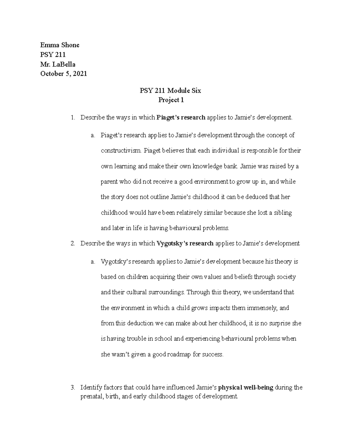 lifespan development project 1 - Emma Shone PSY 211 Mr. LaBella October ...