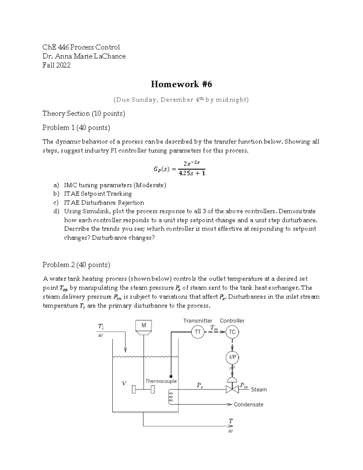 Process Control HW6 - ChE 446 Process Control Dr. Anna Marie LaChance ...