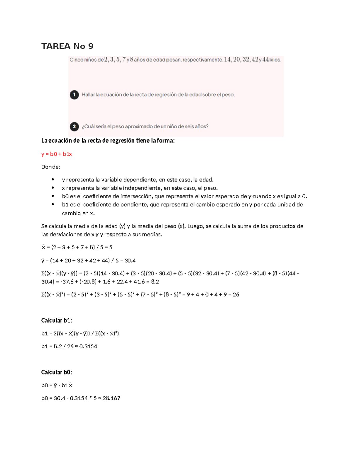 Tarea No 9 - Son trabajos obligatorios echos en clase - TAREA No 9 La ecuación de la recta de ...