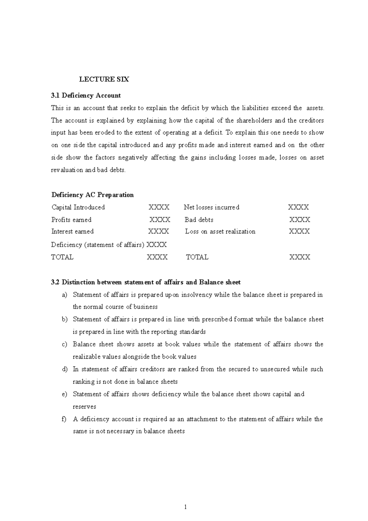 Lecture SIX - NOTES - LECTURE SIX 3 Deficiency Account This is an ...