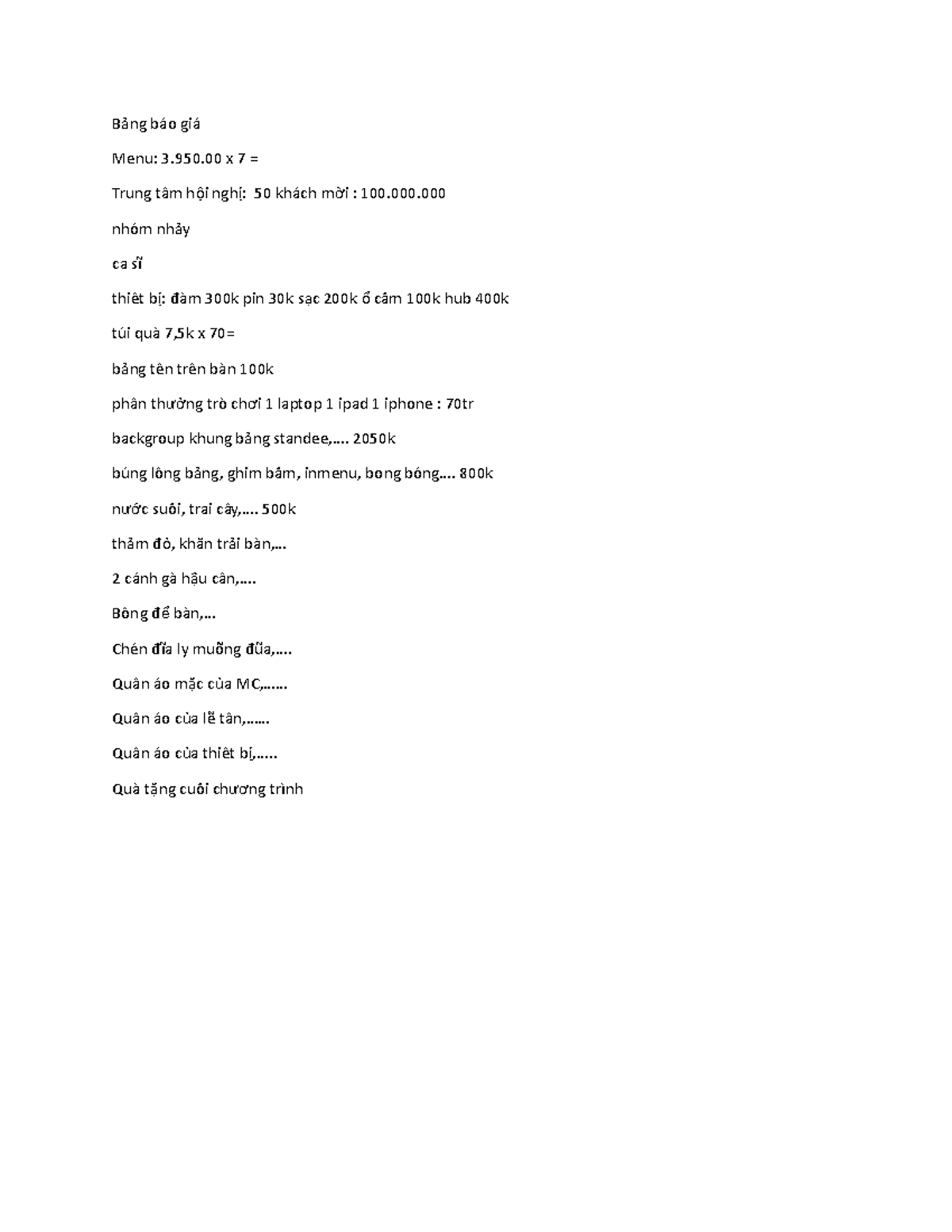 Bảng báo giá - ấdsad - B ng báo giáả Menu: 3.950 x 7 = Trung tâm h i ngh :ộ ị 50 khách m i ...