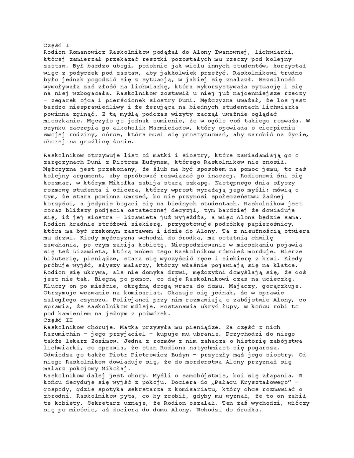 Zbrodnia i Kara - Część I Rodion Romanowicz Raskolnikow podążał do ...