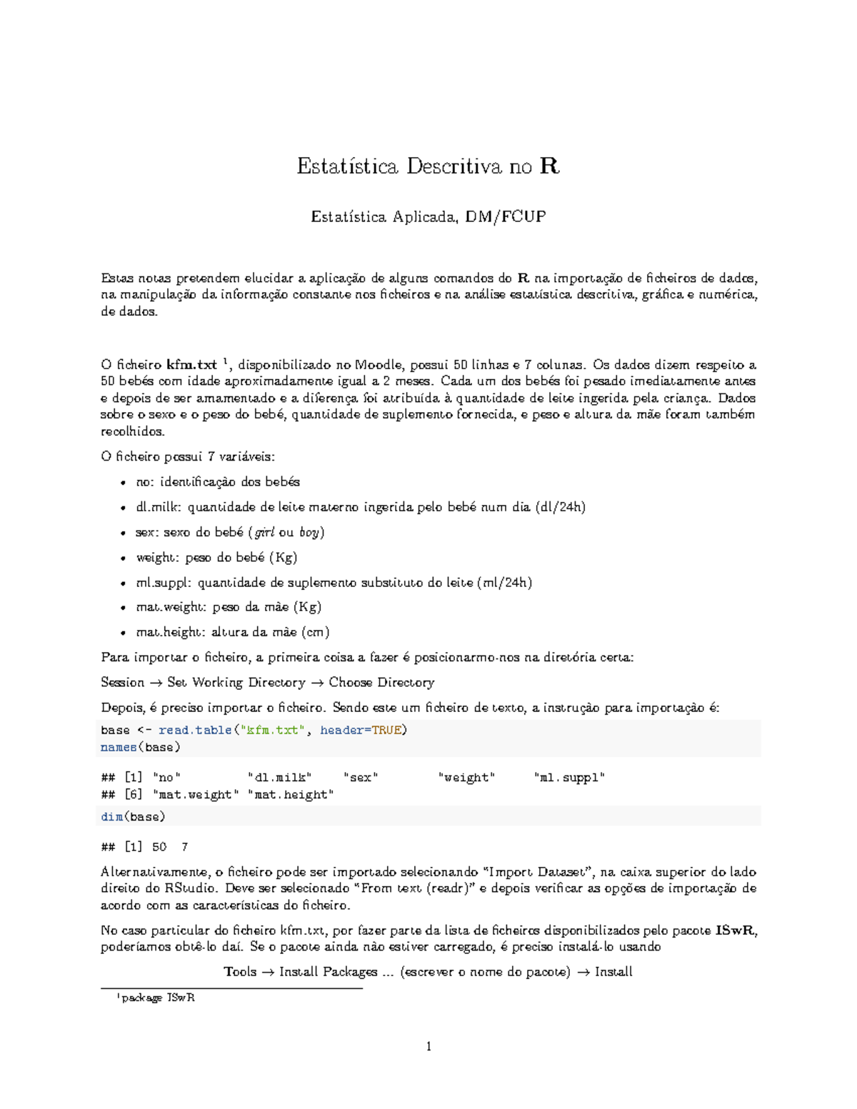 3c Est Descritiva R continuação - Estatística Descritiva no R ...