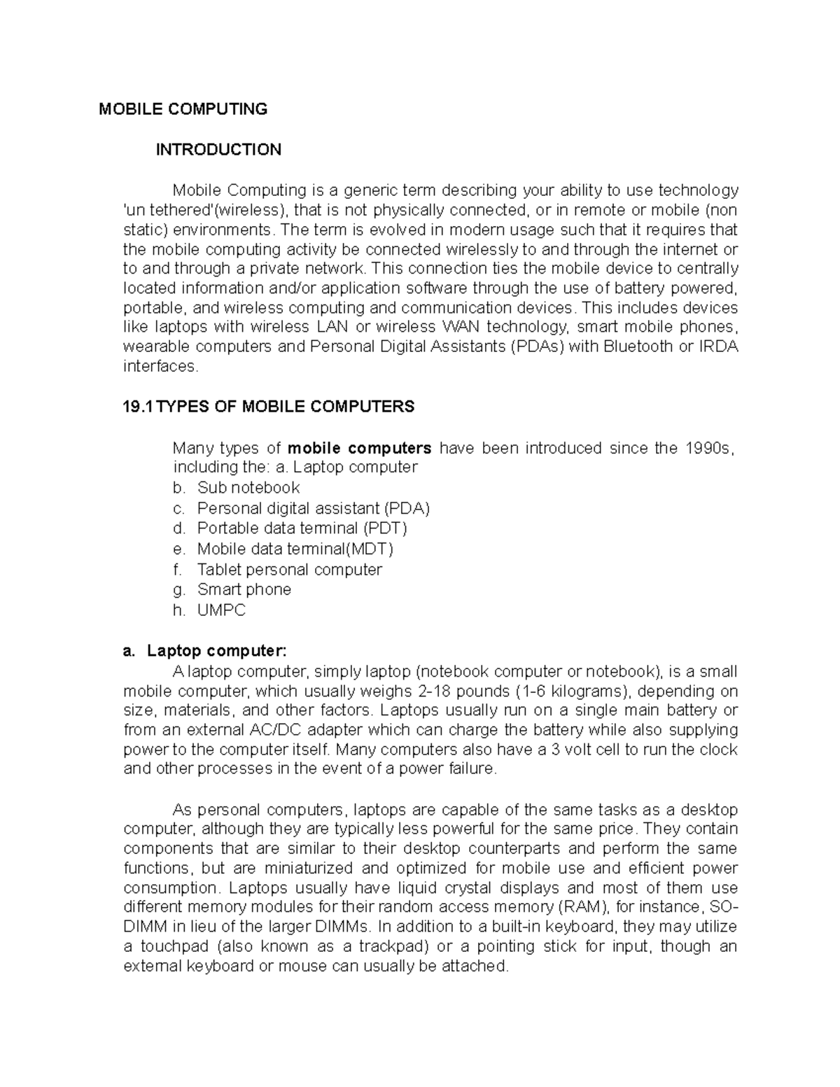Mobile Computing - MOBILE COMPUTING INTRODUCTION Mobile Computing is a generic term describing ...