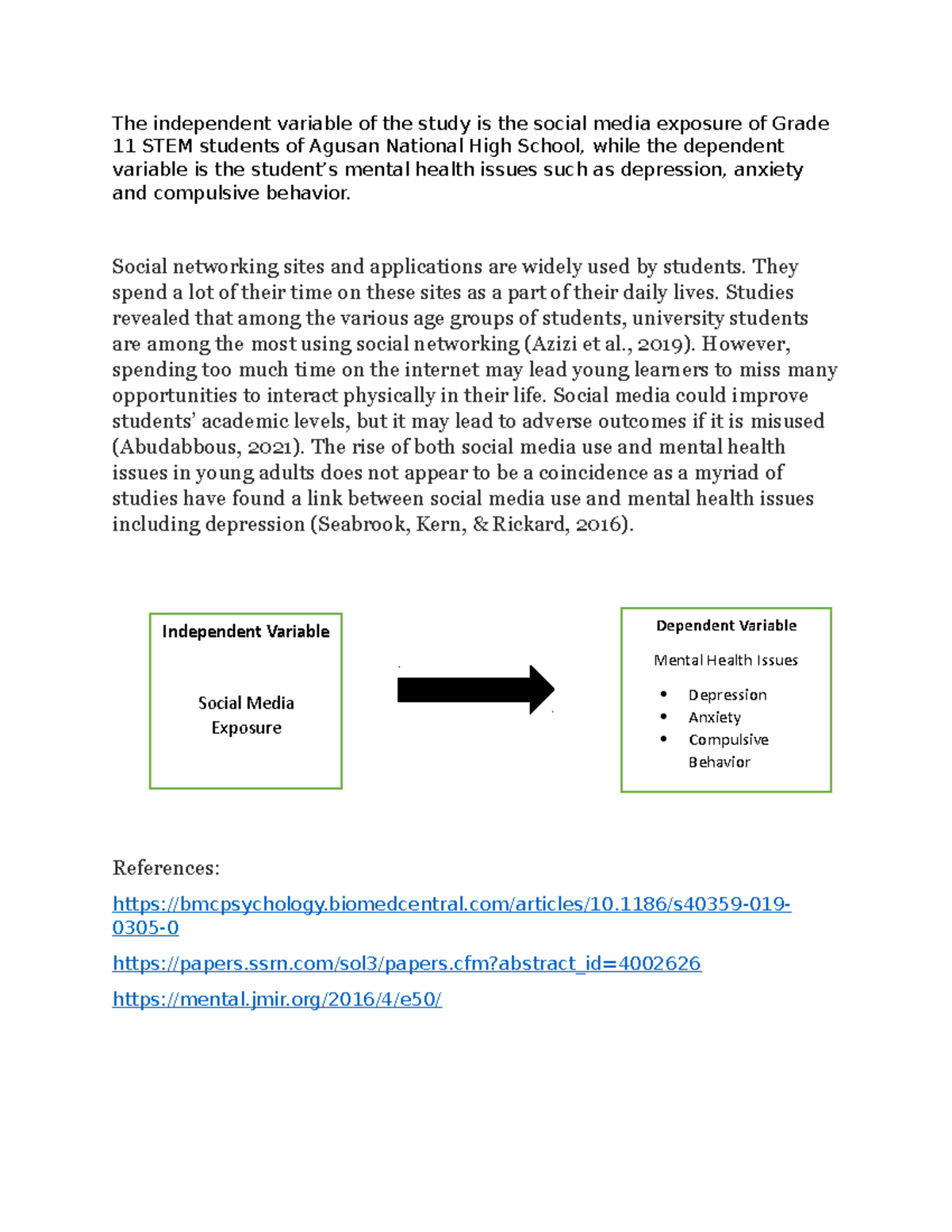 The independent variable of the study is the social media exposure of ...