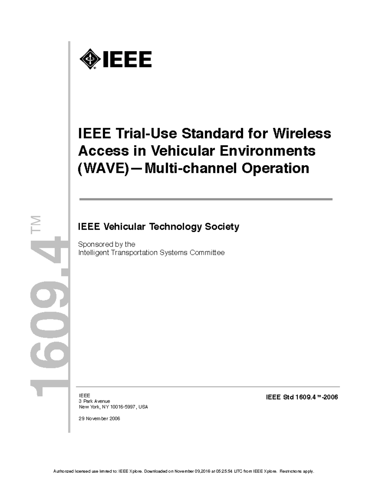 10.1109@ Ieeestd - xgfhf - IEEE Std 1609™- IEEE Trial-Use Standard for Wireless Access in ...