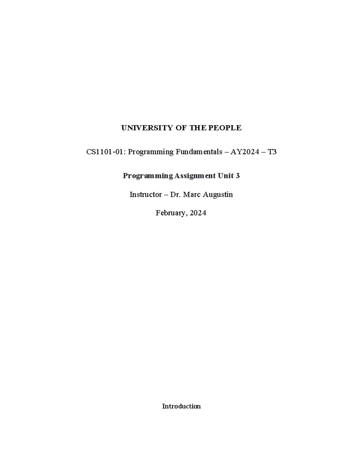 Programming Assignment 3 Submission - UNIVERSITY OF THE PEOPLE CS1101 ... Programming Assignment 3 Submission - UNIVERSITY OF THE PEOPLE CS1101 ...