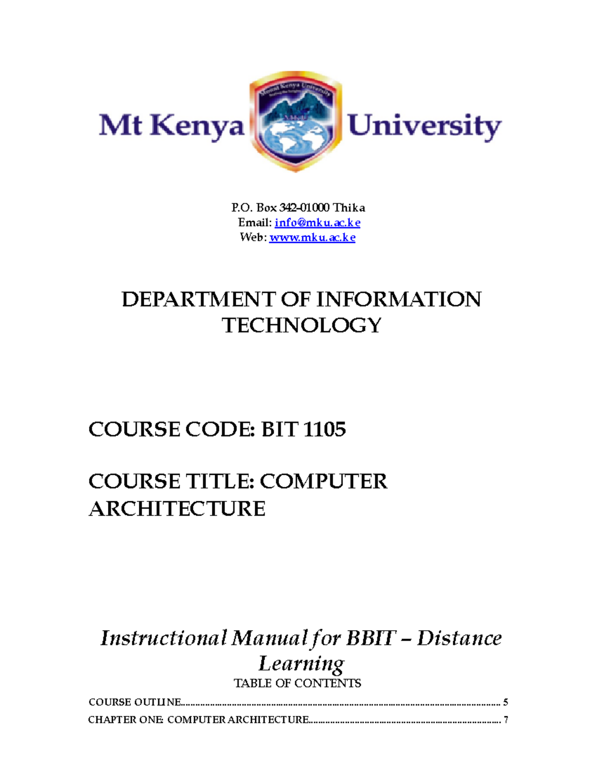 BBIT 1105 Computer Achitecture - P. Box 342-01000 Thika Email: info@mku.ac Web: mku.ac ...