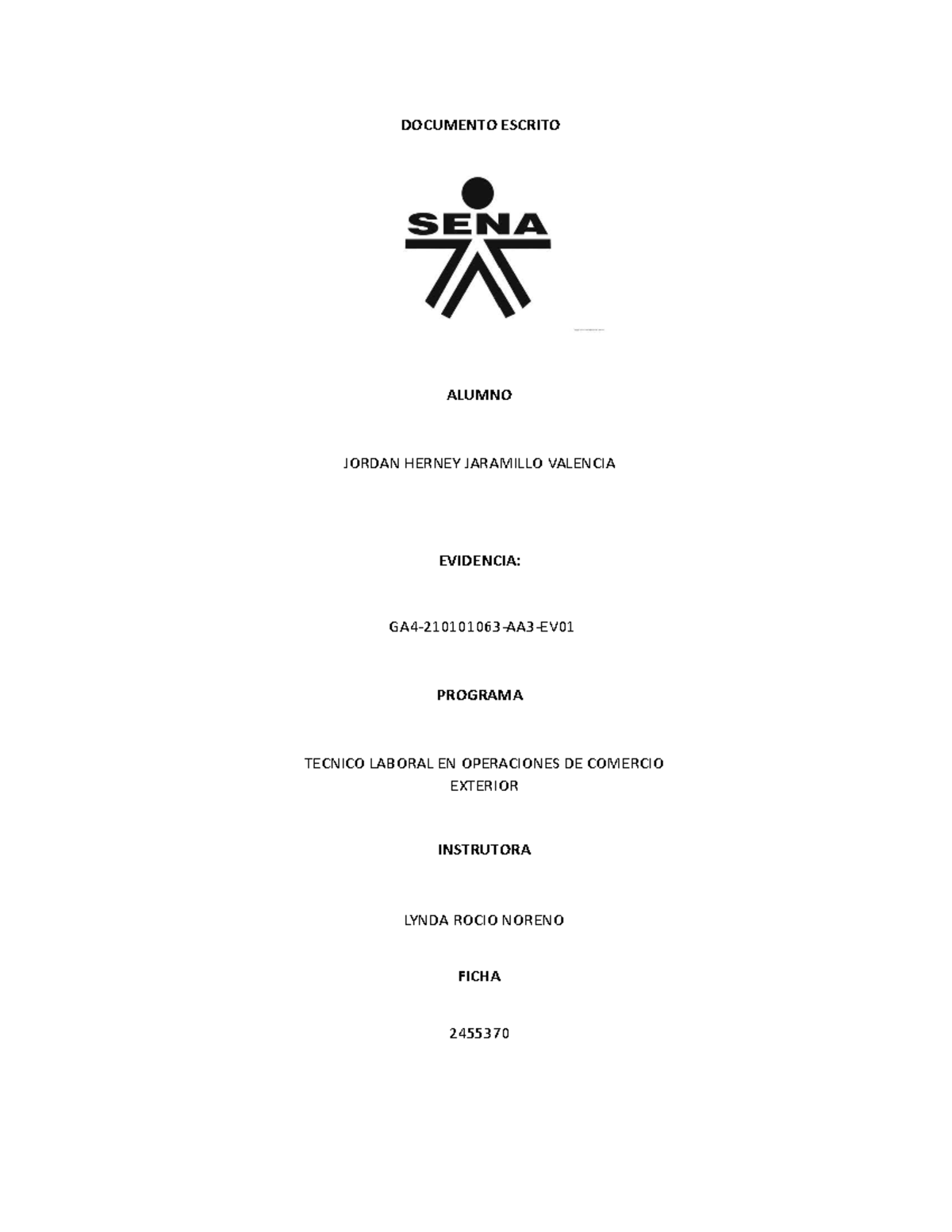 Documento Escrito - DOCUMENTO ESCRITO ALUMNO JORDAN HERNEY JARAMILLO ...