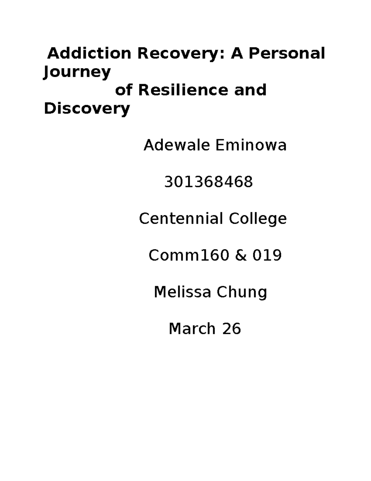 Assignment part B - Addiction Recovery: A Personal Journey of ...