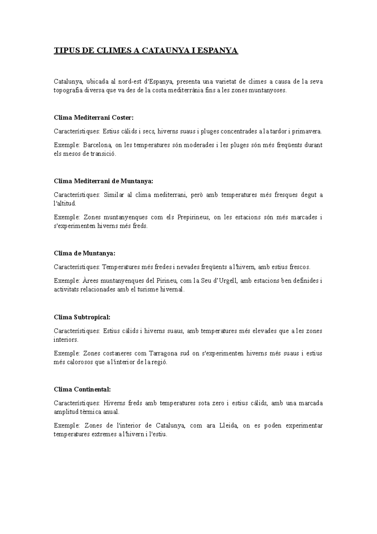 Tipus DE Climes A Cataunya I Espanya - TIPUS DE CLIMES A CATAUNYA I ESPANYA Catalunya, ubicada ...