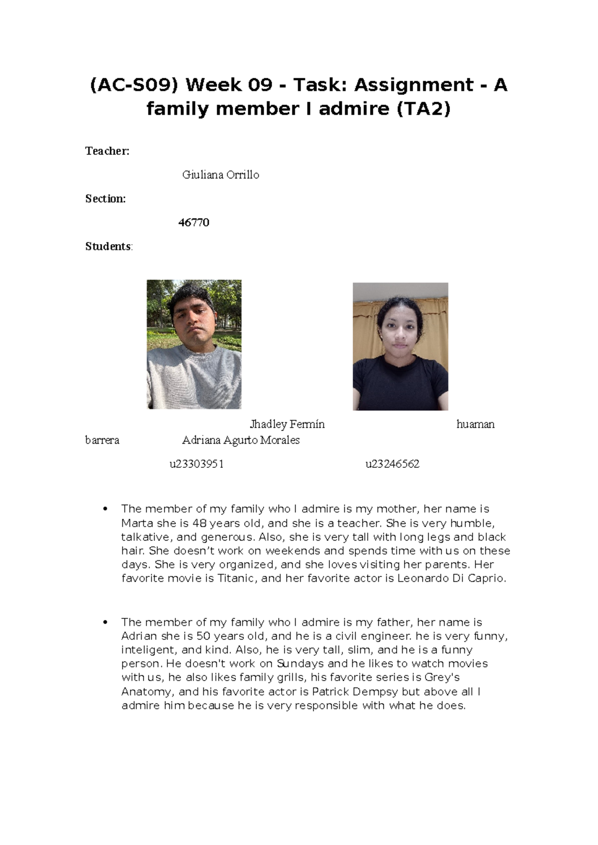 Week 09 - (AC-S09) Week 09 - Task: Assignment - A family member I admire (TA2) Teacher: Giuliana ...