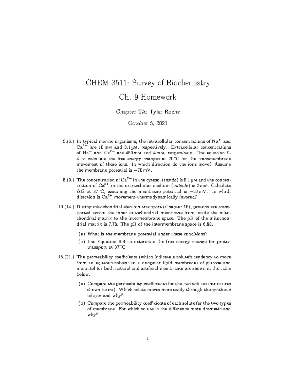 Chapter 9 Homework Survey of Biochemistry - CHEM 3511: Survey of ...