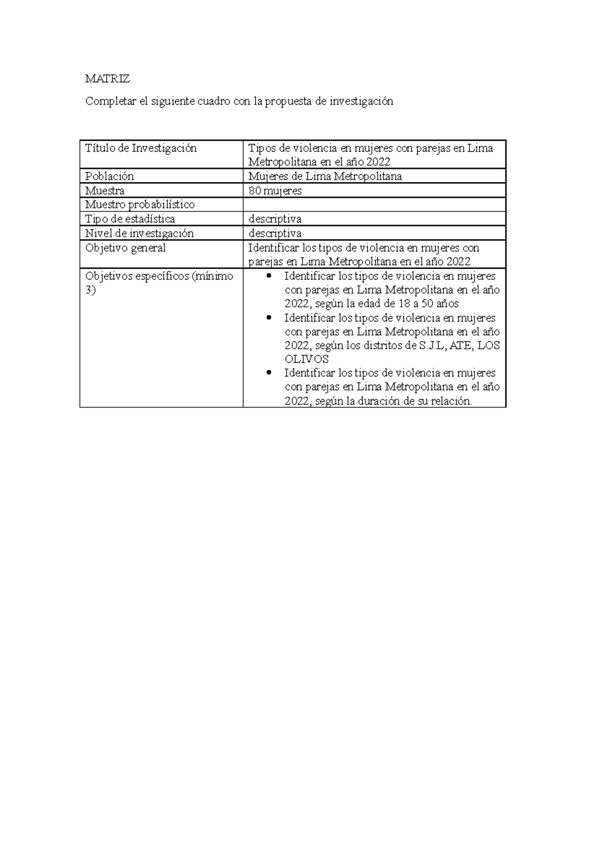 Matriz DE Trabajo DE Investigación - MATRIZ Completar el siguiente ...