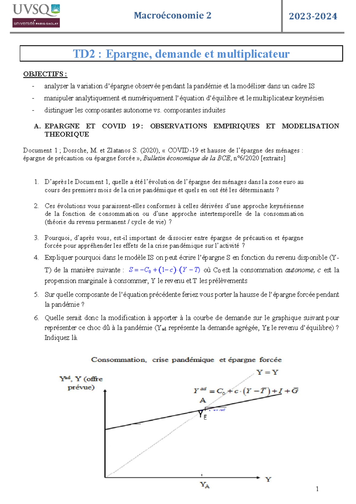 TD2 Macro 2 23-24 - TD2 : Epargne, demande et multiplicateur OBJECTIFS : - analyser la variation ...