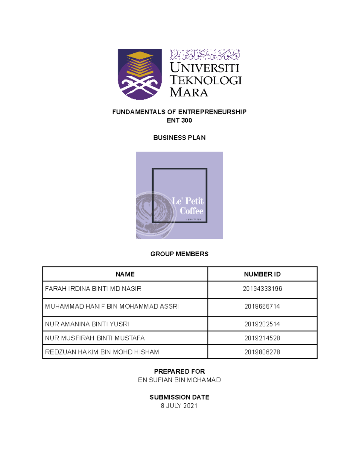 ENT300 Final Business PLAN Group 5 - FUNDAMENTALS OF ENTREPRENEURSHIP ...