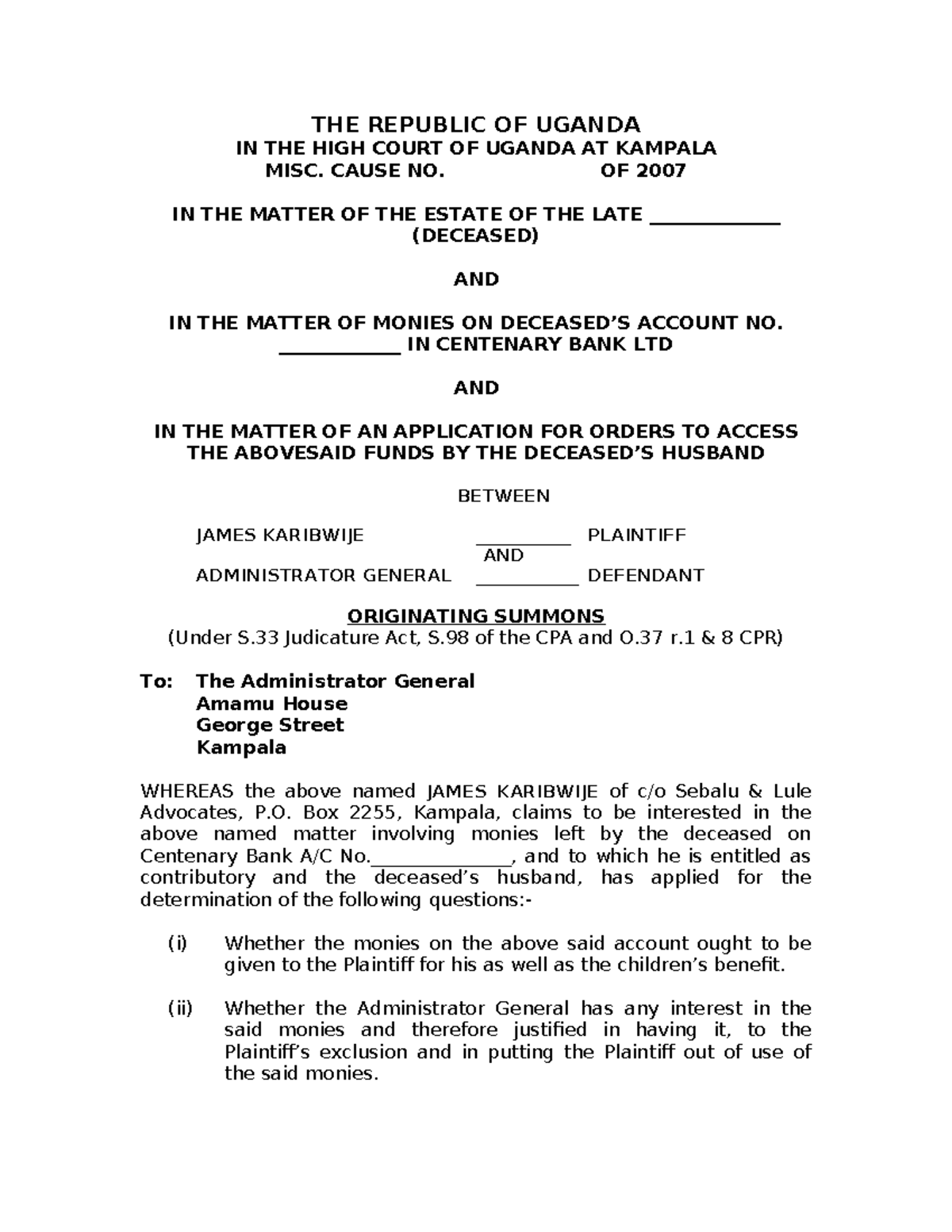Originating Summons Draft - THE REPUBLIC OF UGANDA IN THE HIGH COURT OF UGANDA AT KAMPALA MISC ...