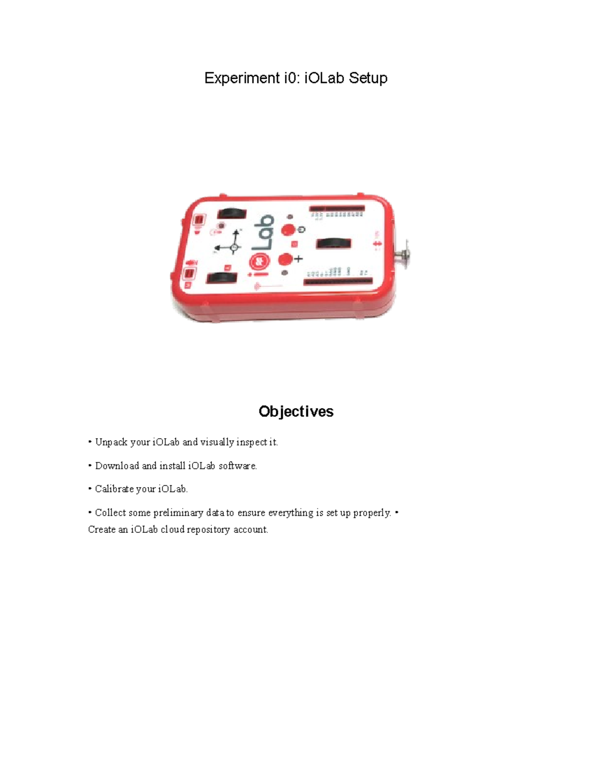 I0 i OLab Setup - Experiment i0: iOLab Setup Objectives • Unpack your ...