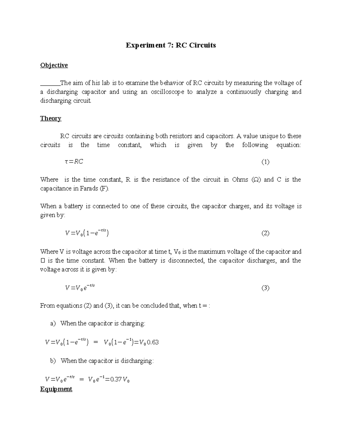 PHYS221 Lab7 - Experiment 7: RC Circuits Objective The aim of his lab ...